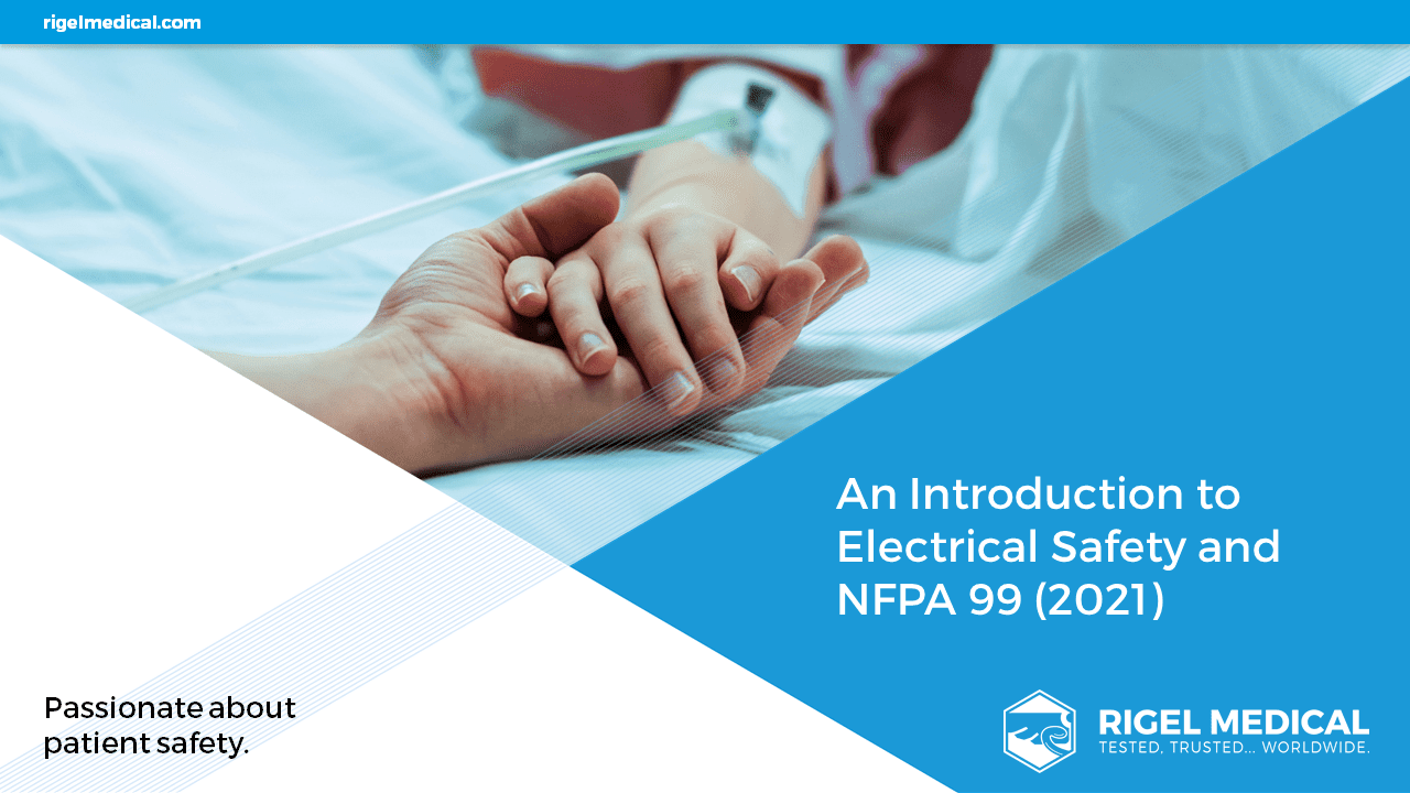 An Introduction to NFPA 99 (2021) - Rigel Medical